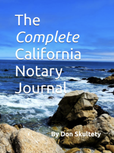 The Complete California Notary Journal - Sacramento Mobile Notary ...